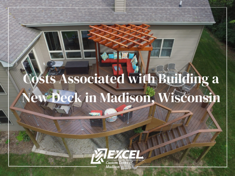 Deck Building Costs in Madison: What You Need to Know